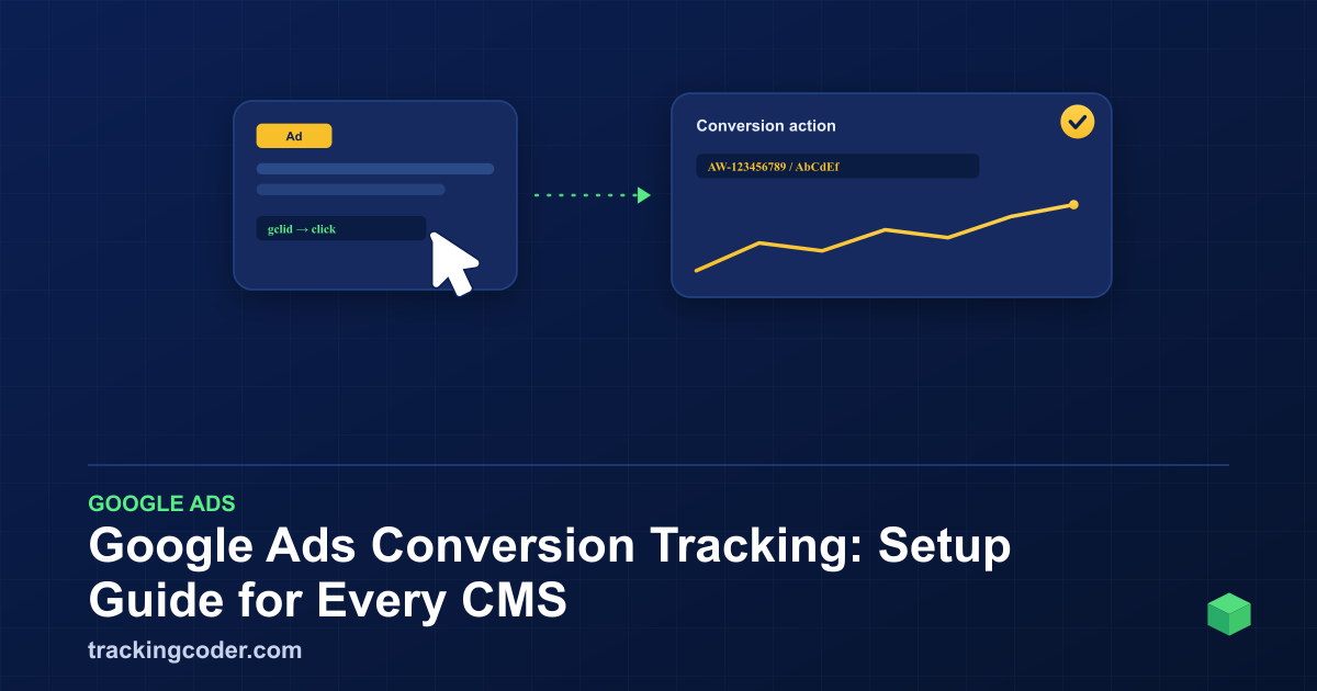 Google Ads Conversion Tracking: Setup Guide for Every CMS ...